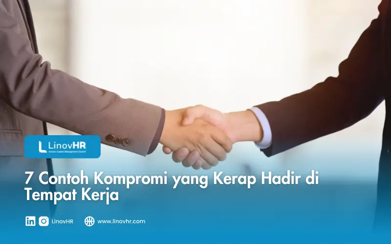7 Contoh Kompromi yang Kerap Hadir di Tempat Kerja - Blog