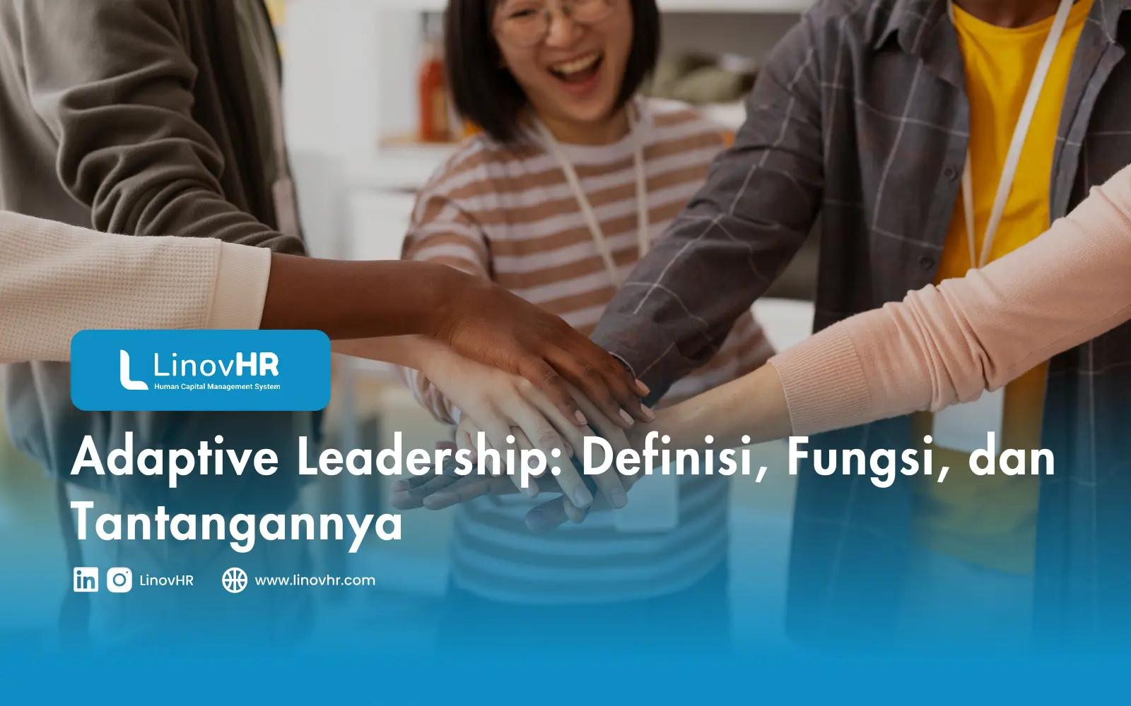 Adaptive Leadership: Definisi, Fungsi, dan Tantangannya