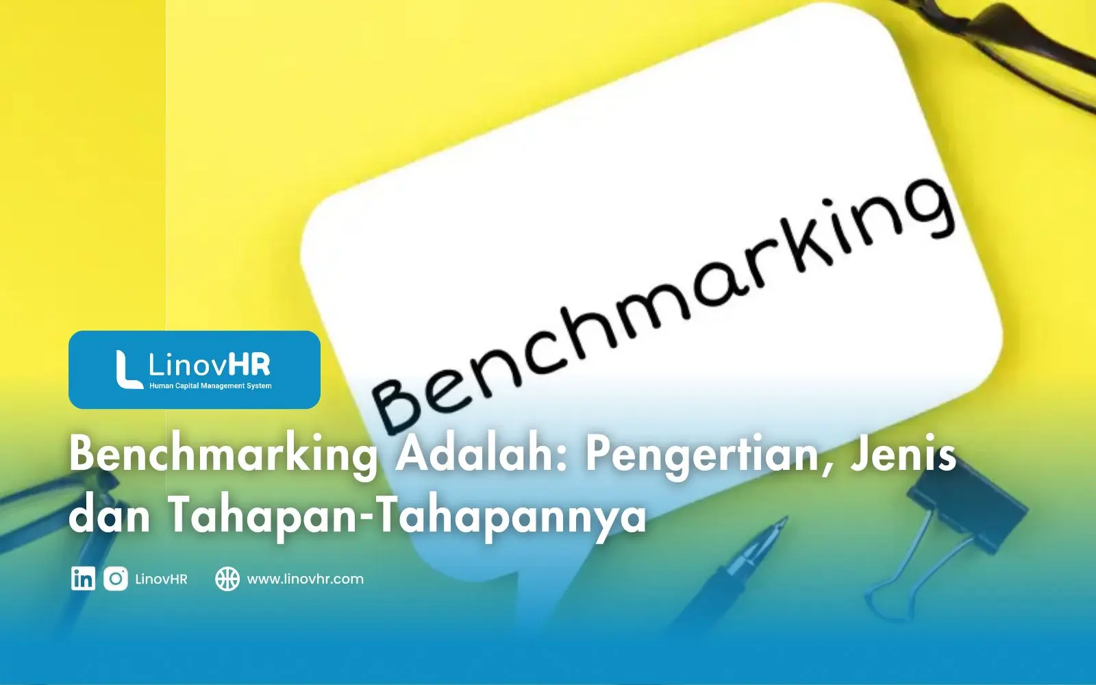 Benchmarking Adalah: Pengertian, Jenis dan Tahapan-Tahapannya