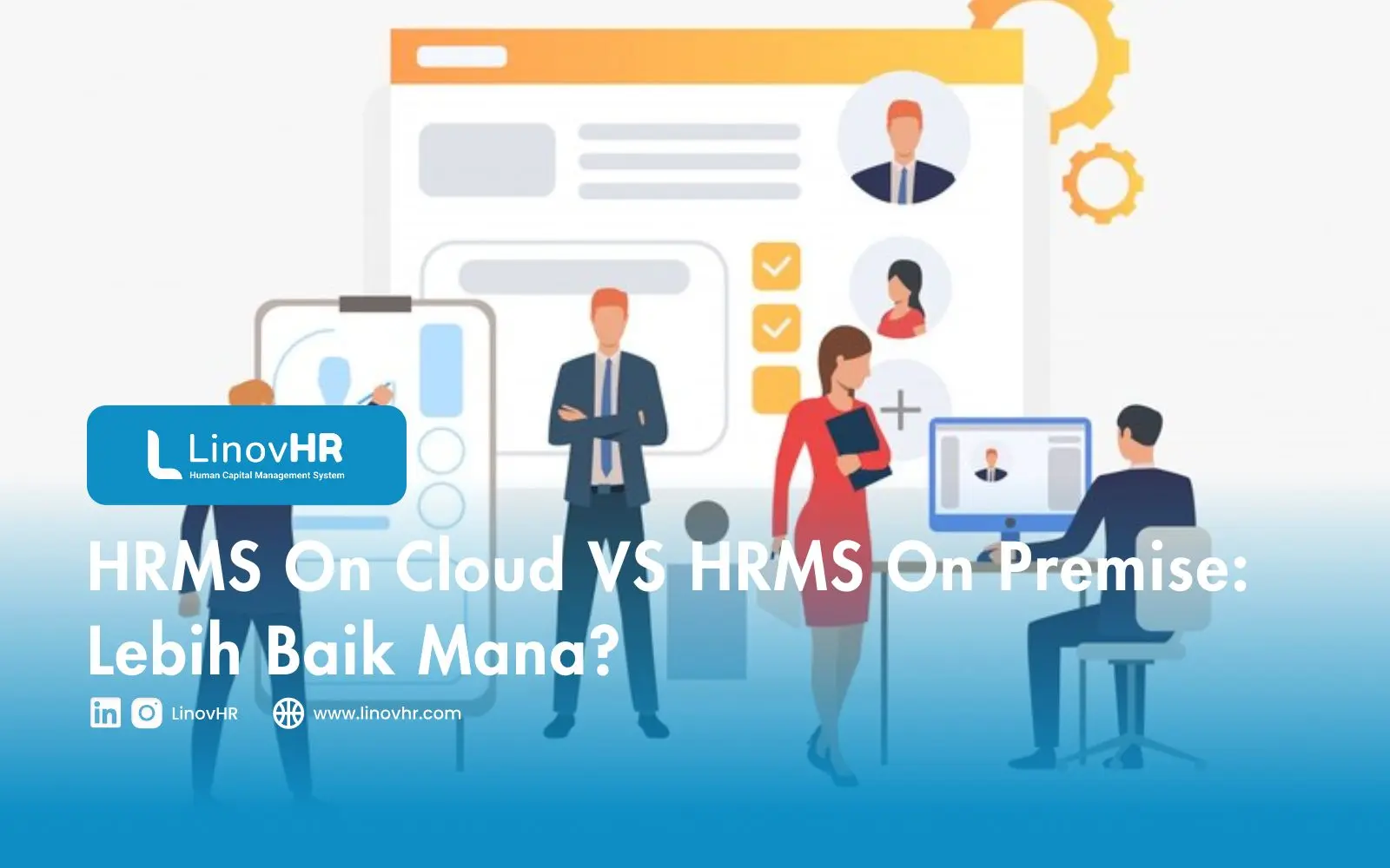 HRMS On Cloud VS HRMS On Premise: Lebih Baik Mana? Blog