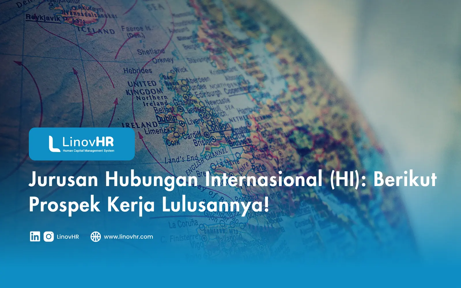 Jurusan Hubungan Internasional (HI): Berikut Prospek Kerja Lulusannya!