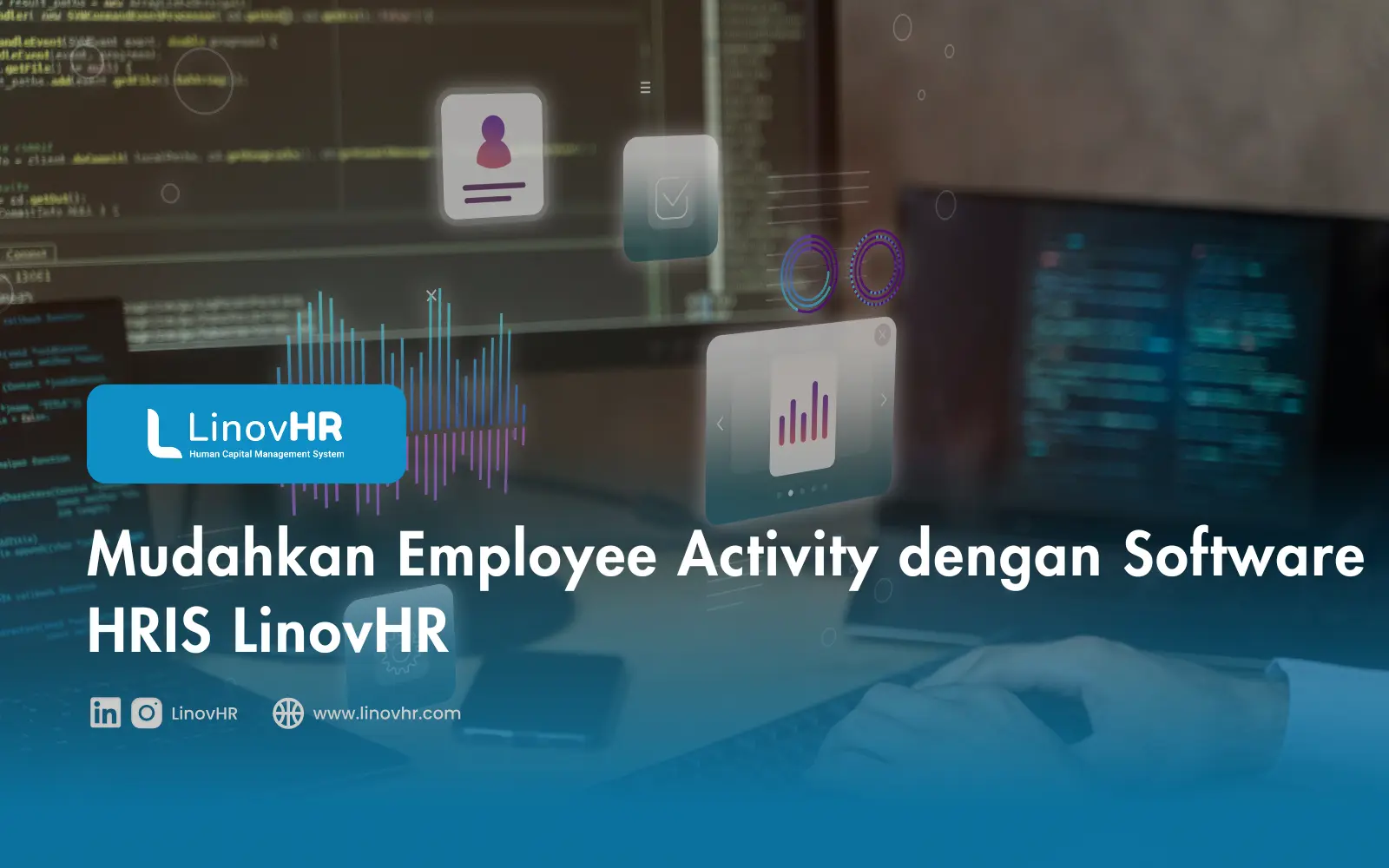 Mudahkan Employee Activity dengan Software HRIS LinovHR