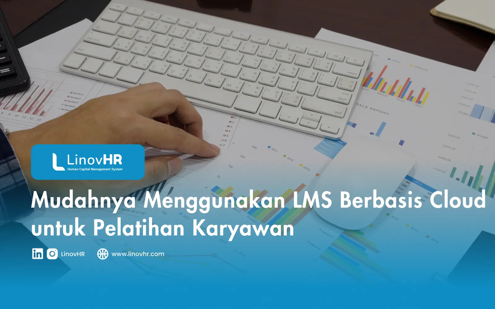 Mudahnya Menggunakan LMS Berbasis Cloud untuk Pelatihan Karyawan