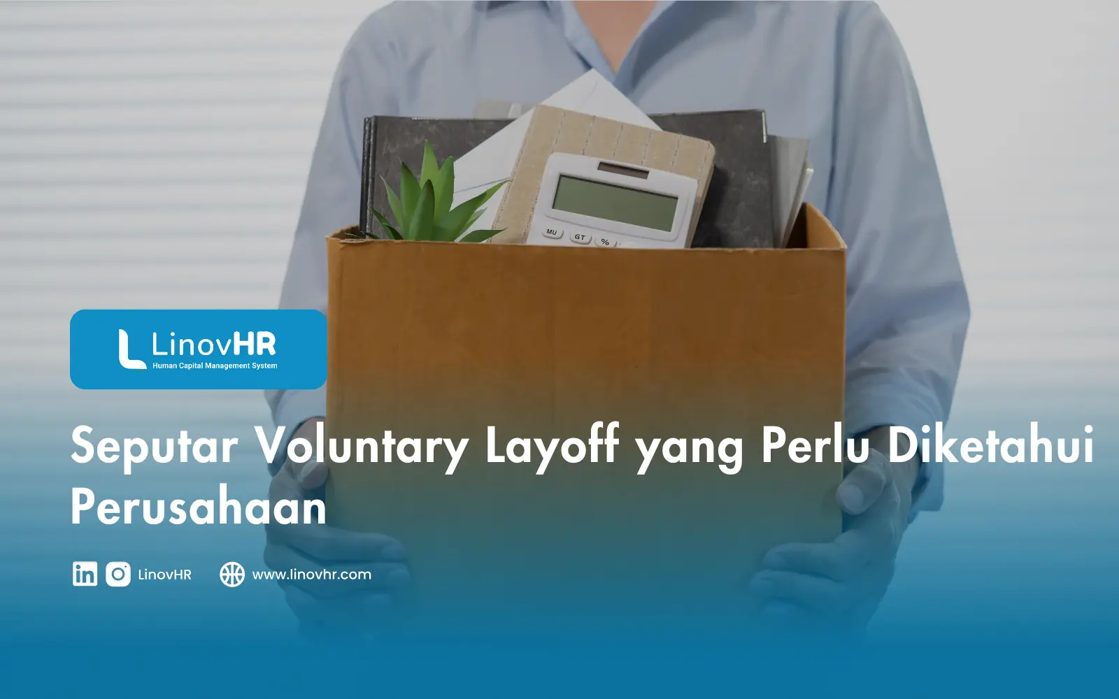 Seputar Voluntary Layoff yang Perlu Diketahui Perusahaan
